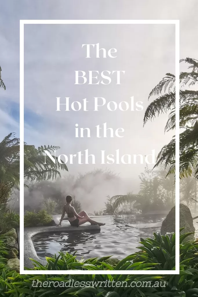 The Best Hot Pools on the North Island